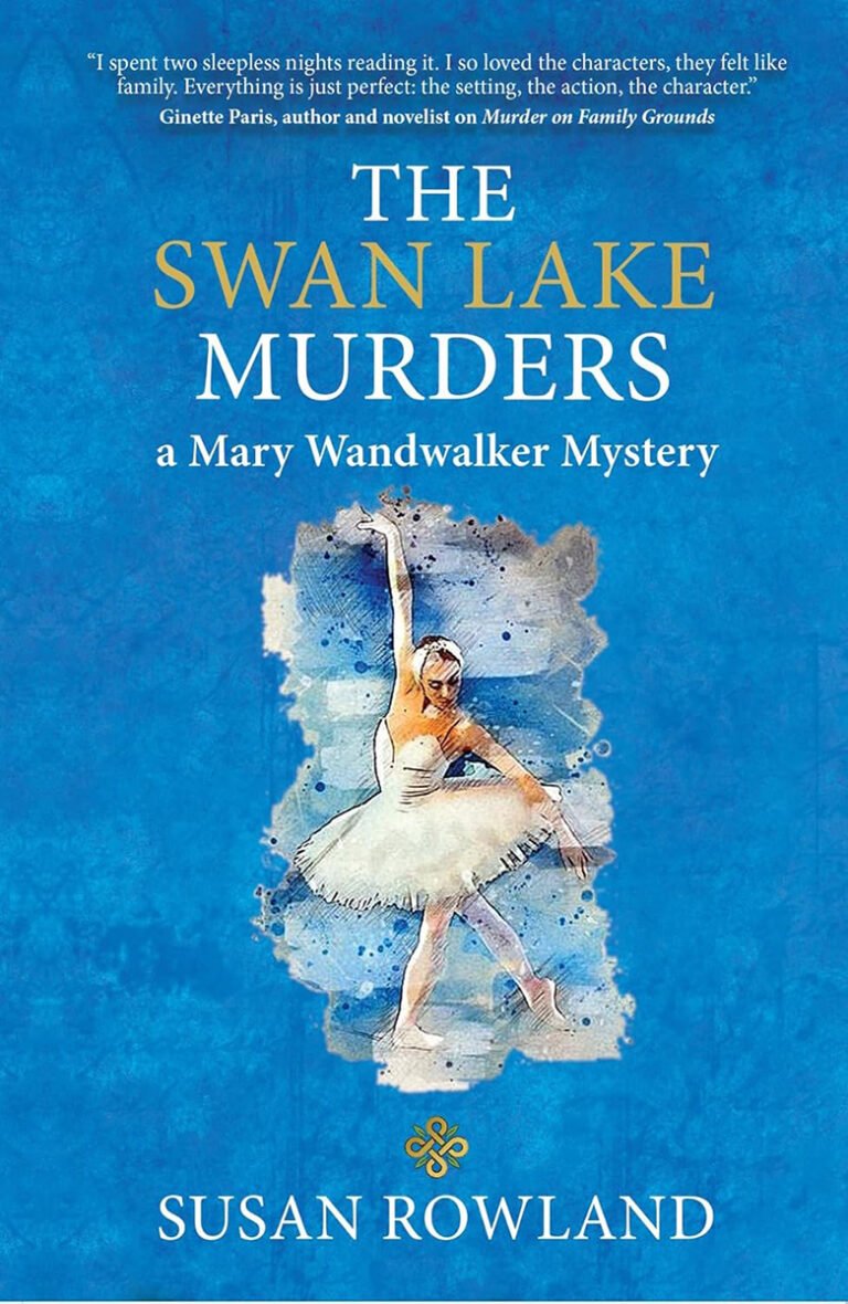 The Swan Lake Murders by Susan Rowland - Reader's House